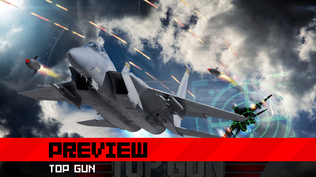 Preview: Top Gun – Destructoid