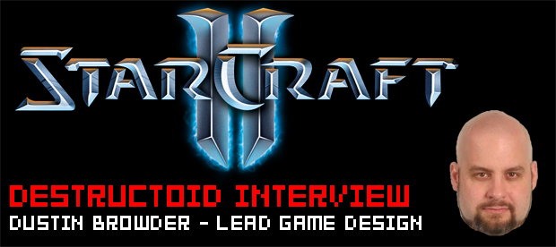Destructoid interview: StarCraft II's Dustin Browder – Destructoid