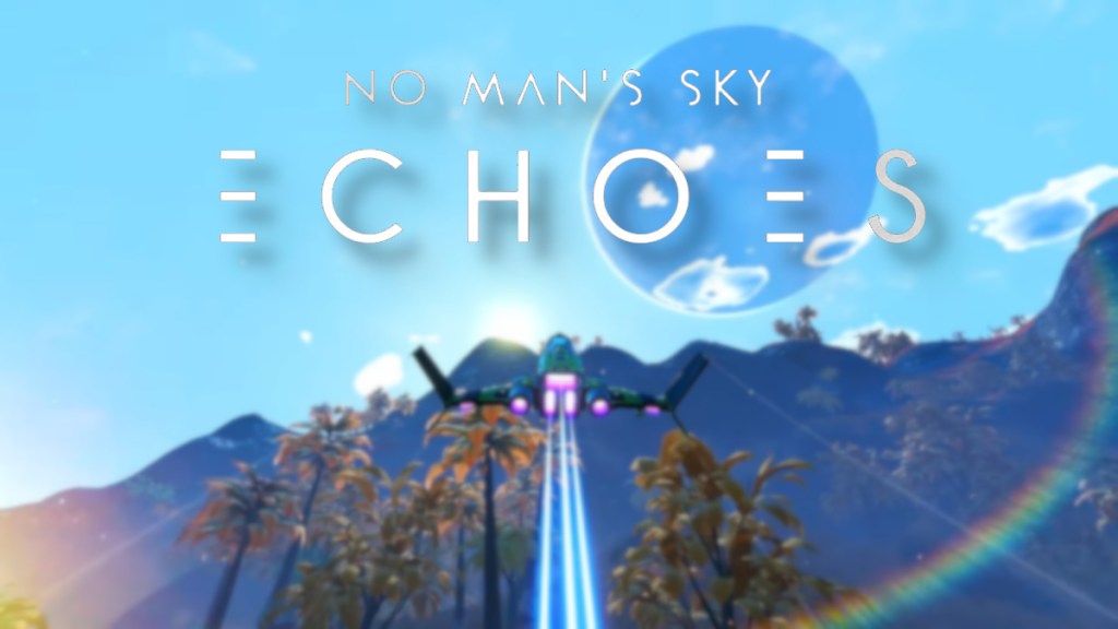 No Man's Sky ECHOES update now live, introduces mechanical lifeforms