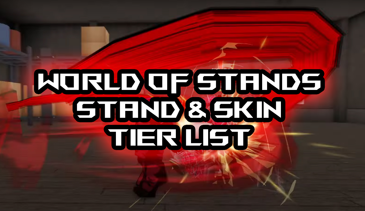 Ultimate World of Stands Tier List - Best Stands & Skins (July 2025) [PT3]
