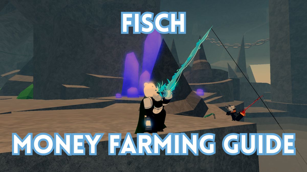 Definitive Fisch Roblox Money Farming Guide [Blue Moon] - Best ...