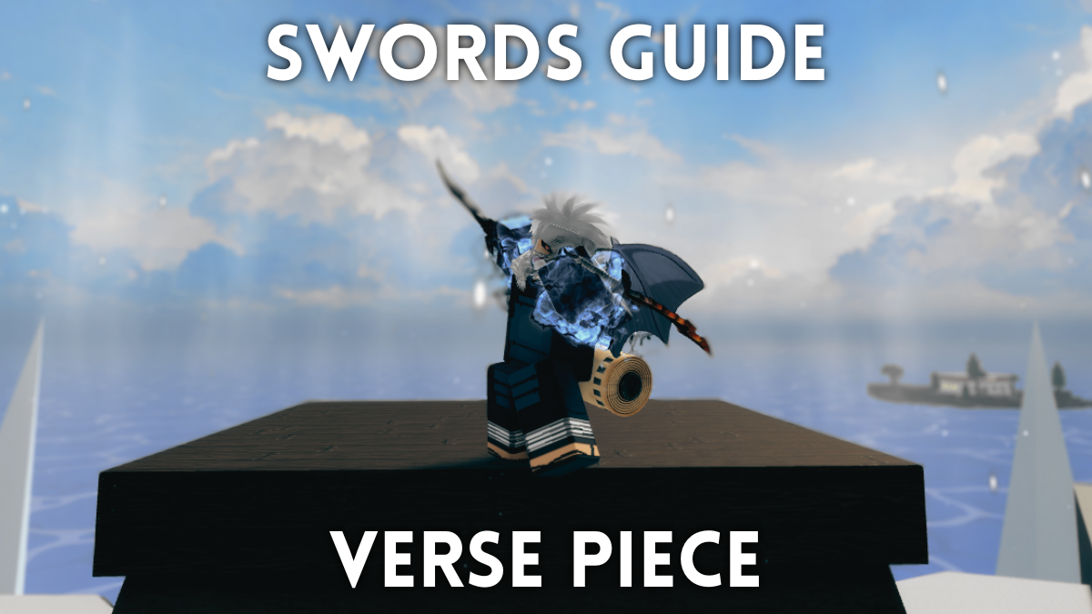 Ultimate Verse Piece Swords Guide & Tier List [Emiya + Gilgamesh] – Destructoid