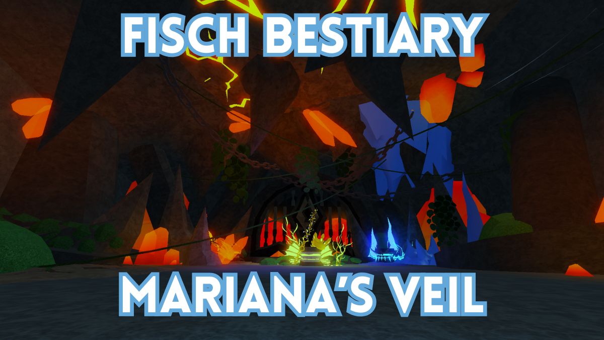 Complete Mariana's Veil Bestiary in Fisch – Destructoid