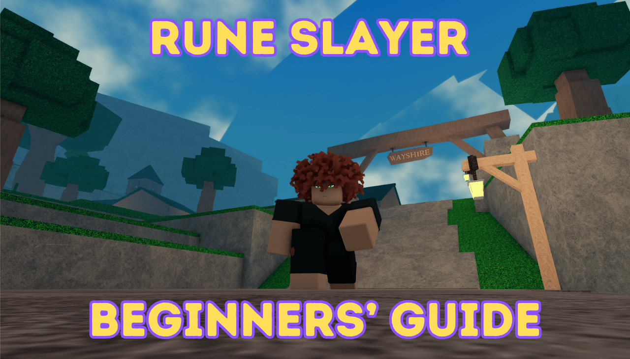 The Essential Rune Slayer Beginner's Guide – Destructoid