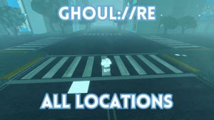 All locations in GHOUL://RE [RELEASE] – Destructoid