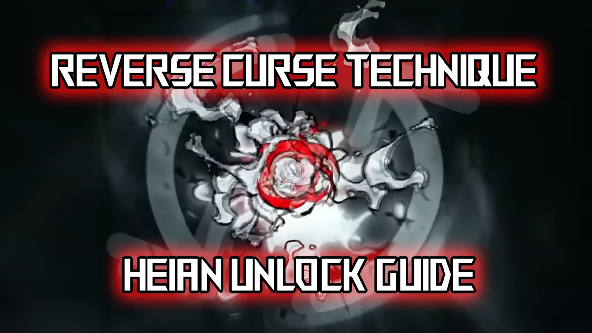 How to Get Reverse Curse Technique in Heian – Destructoid