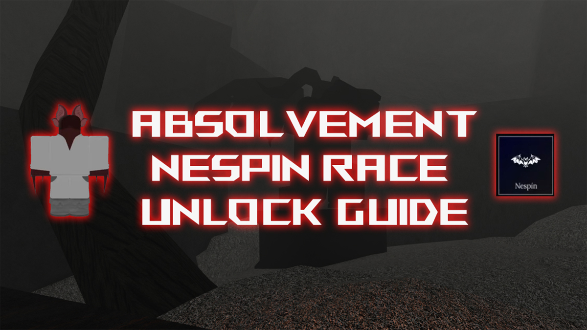 How to Get Nespin Race in Absolvement – Destructoid