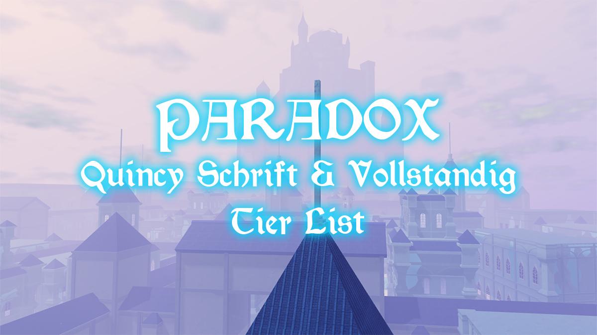 Paradox Schrift & Voltstanding Tier List [April 2026] – Destructoid